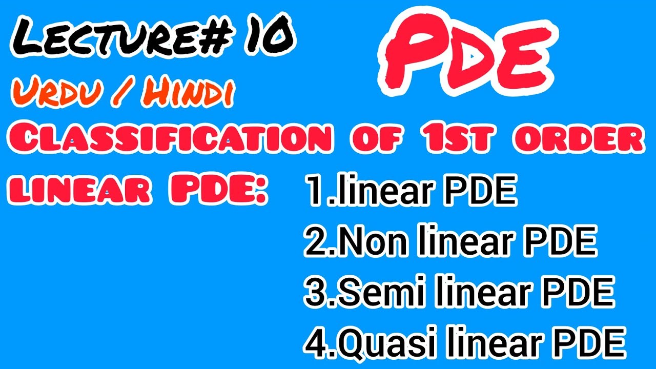 (PDE) Lecture 10: Classification of first order linear PDE - YouTube