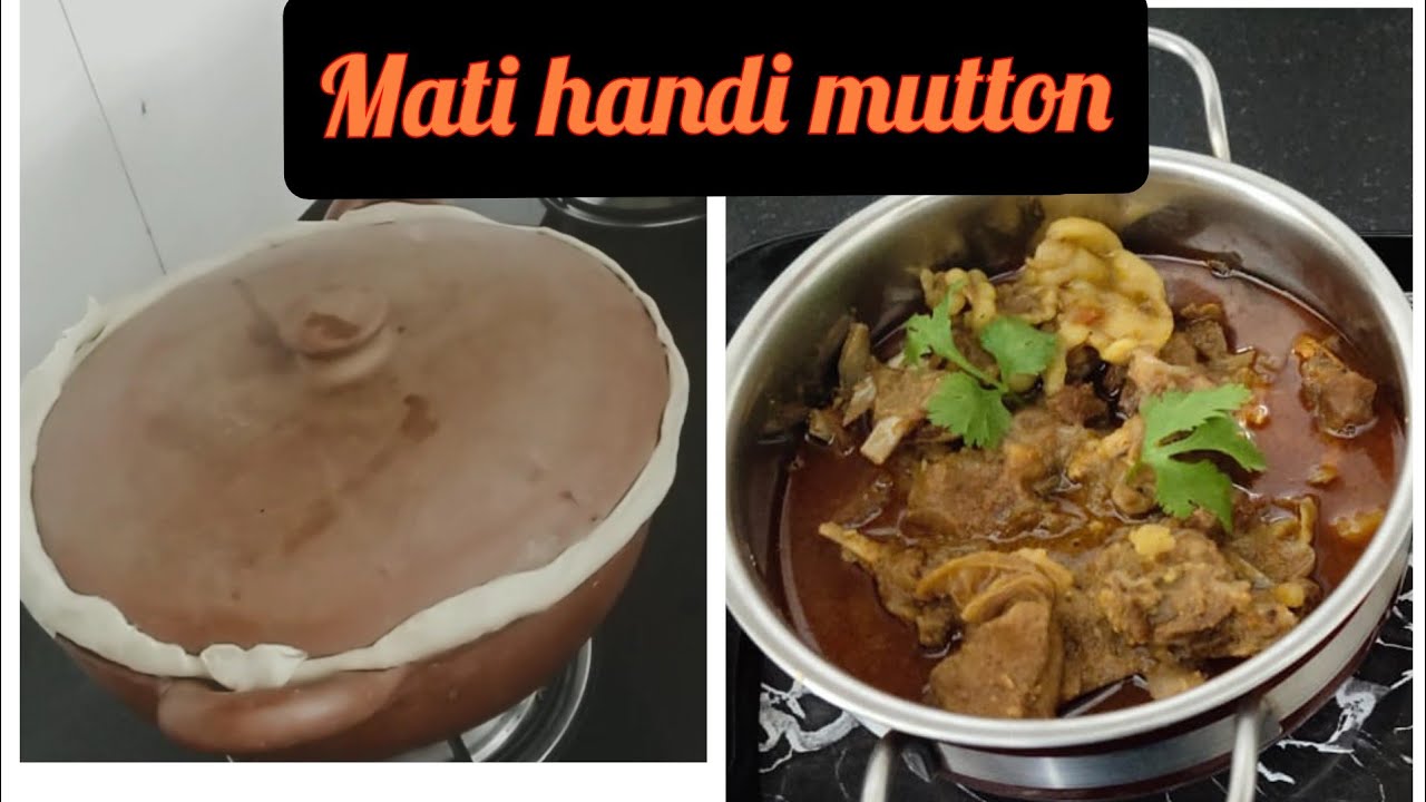 Mati handi mutton | Ahuna mutton | Matka Mutton | Mutton curry | Dum ...