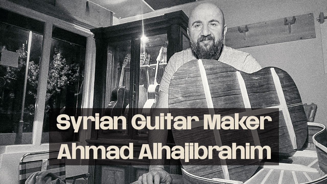 Syrian guitar maker Ahmad Alhajibrahim learned, works and lives in ...