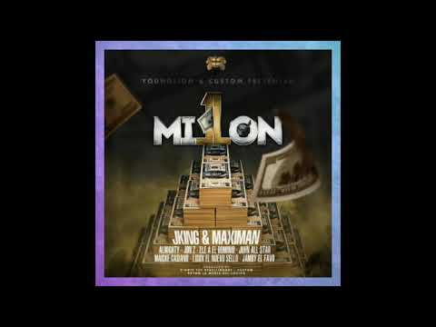 1 Millon - Jamby Ft. J King Y Maximan Ft. Almighty, Jon Z, El Dominio, Juhn, Maicke Casiano & Lisux