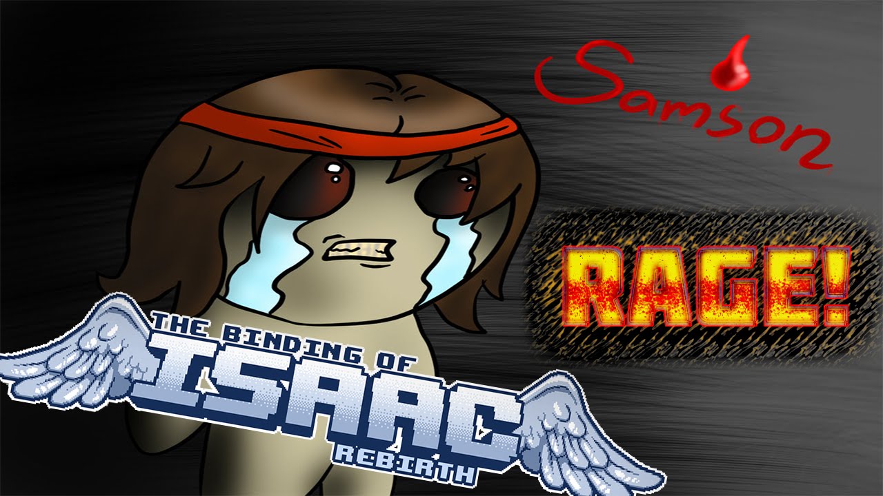 The Binding Of Isaac: Rebirth - #74 - Samson's RAGE! - YouTube