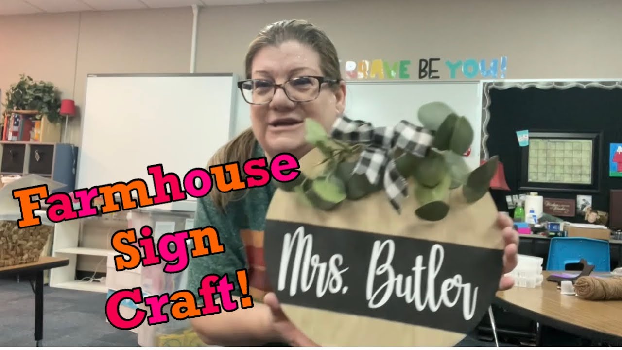 Teacher Life // Farmhouse Sign Project - YouTube