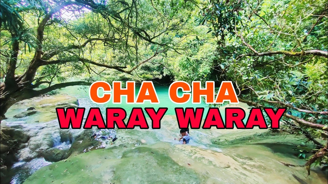 CHA CHA WARAY WARAY ® - YouTube