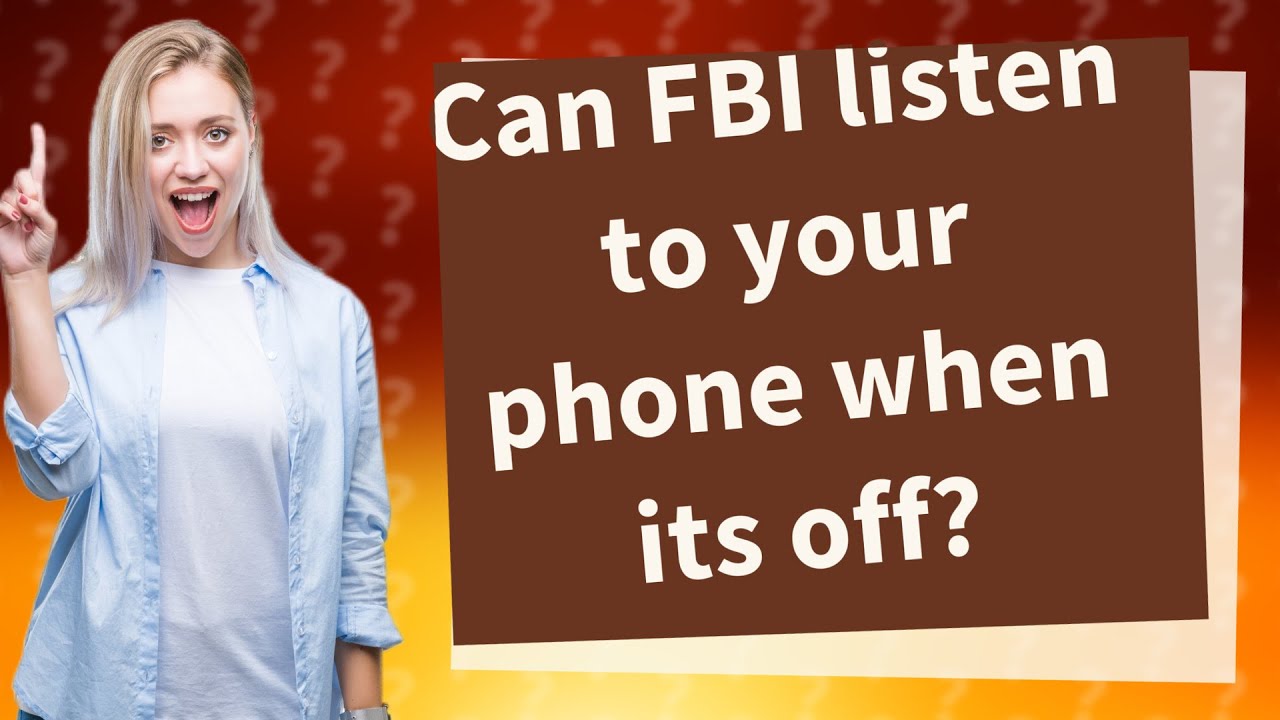 Can FBI listen to your phone when its off? - YouTube