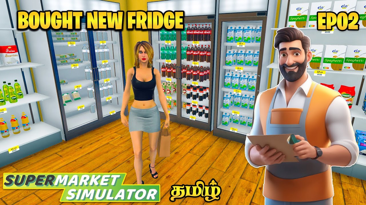 I Got License & Fridge in Supermarket Simulator || EP02 || TechKitTamil ...