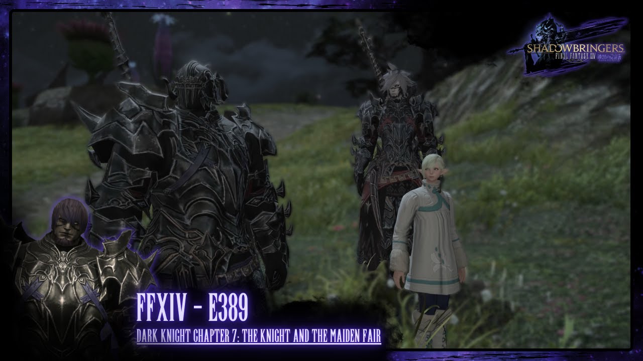 Final Fantasy XIV - E389 - (Dark Knight Chapter 7: The Knight and the ...