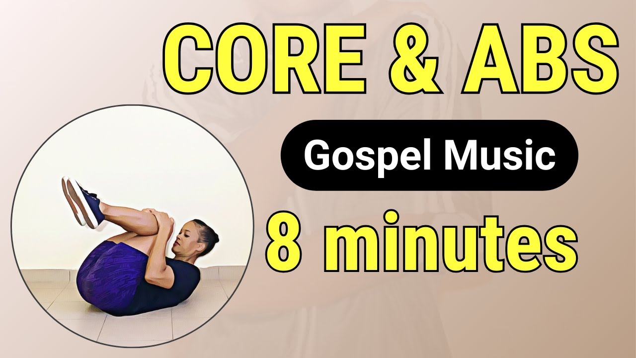 Gospel Music Abdominal Workout at Home 👏 Lose Belly Fat & Improve Core ...