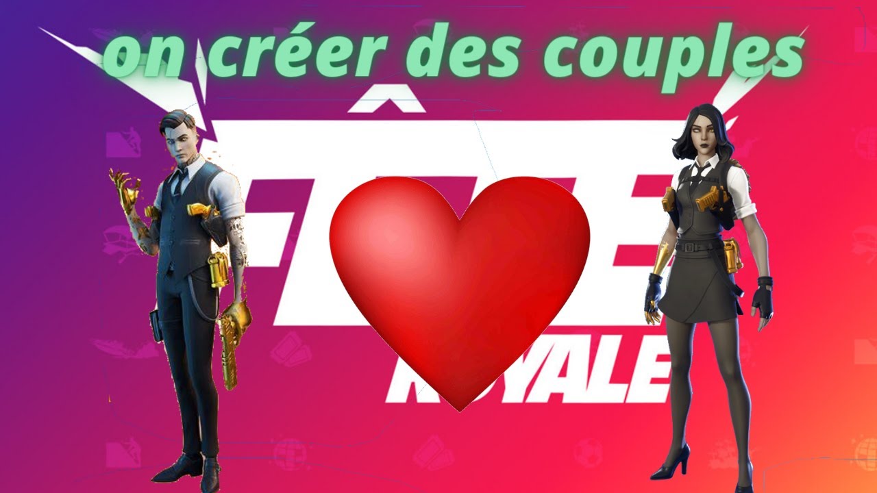 on forme des couples de skin fortnite en fête royal !! - YouTube