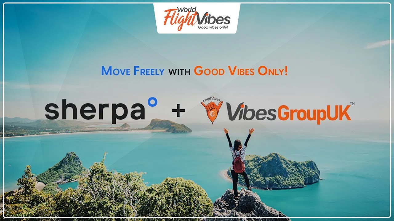 Simplify Your Travel by Sherpa with Vibes Group UK | World Flight Vibes ...