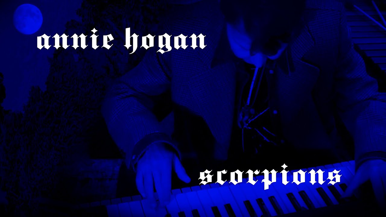 Annie Hogan - Scorpions (Official Video) - YouTube