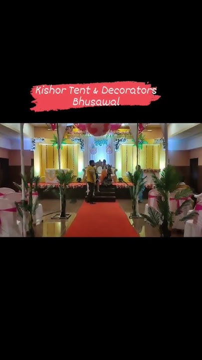 kishor Tent & Decorators Bhusawal - YouTube
