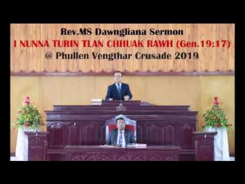Rev.MS Dawngliana Sermon - I nunna turin tlan chhuak rawh - YouTube