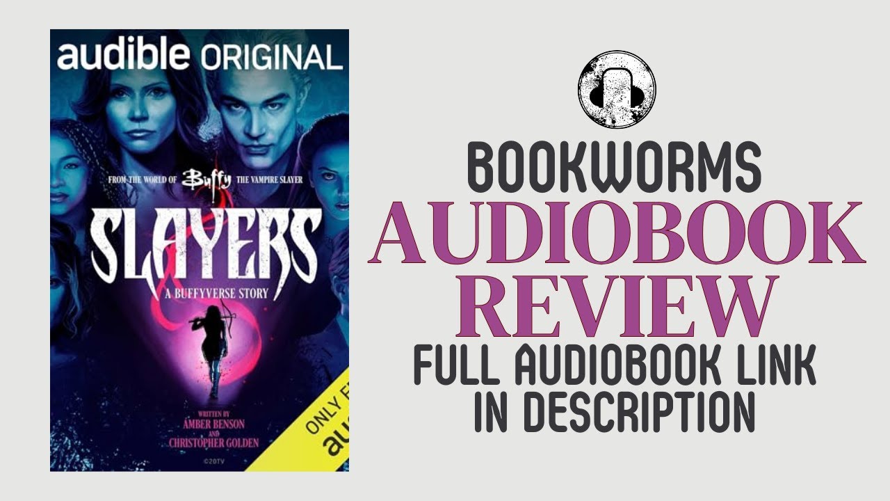 Slayers Audiobook Review | Buffy The Vampire Slayer | Christopher ...