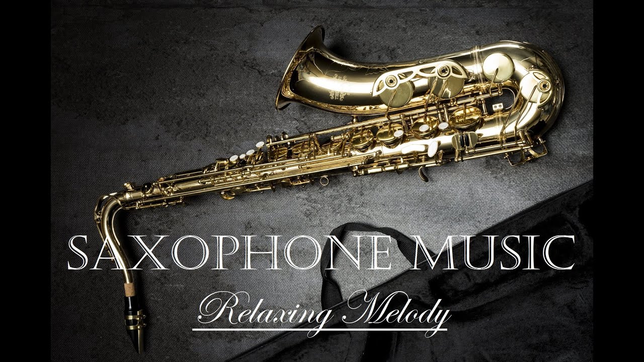 Saxophone Music - Relaxing music - Listen Romantic songs - YouTube
