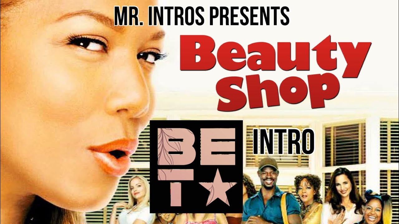 Beauty Shop - BET Intro 9/8/24 NO COPYRIGHT INTENDED) - YouTube