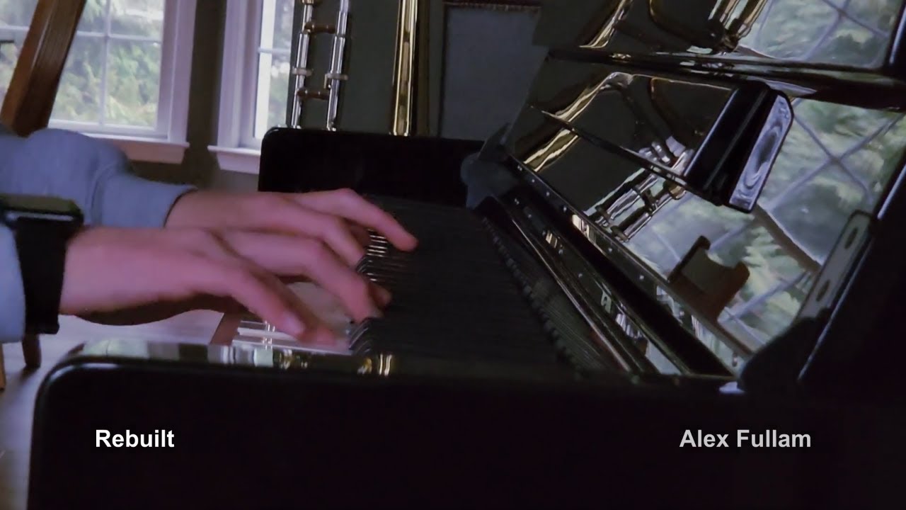 Alex Fullam - Rebuilt - YouTube