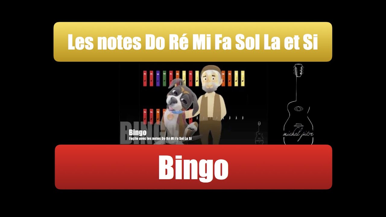Bingo - façile avec les notes Do Ré Mi Fa Sol La Si - YouTube