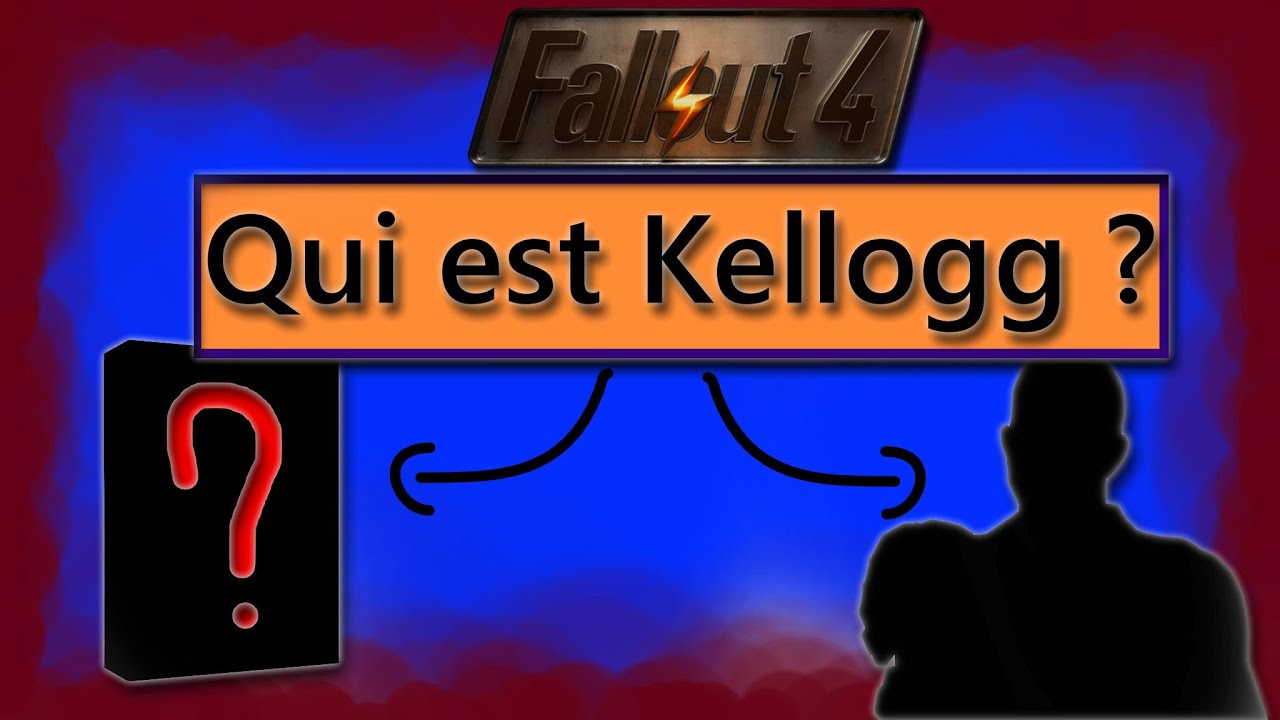 Qui est Kellogg !! (Gameplay FR) Fallout 4 EP 6 - YouTube