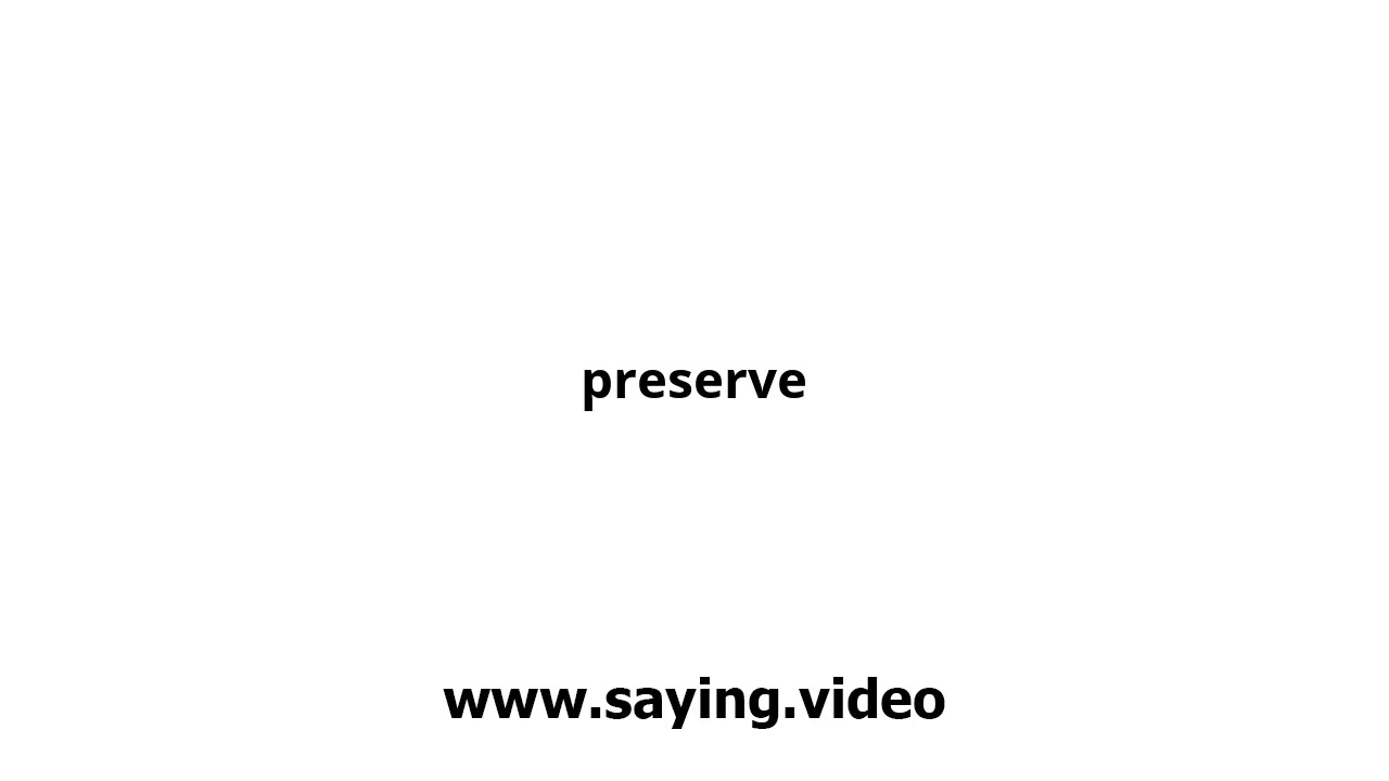 How to say preserve in English - YouTube