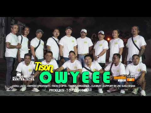 OWYEEE - TISON // OFFICIAL MUSIC VIDEO