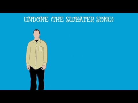 Weezer - Undone (The Sweater Song) (Lyrics) - YouTube