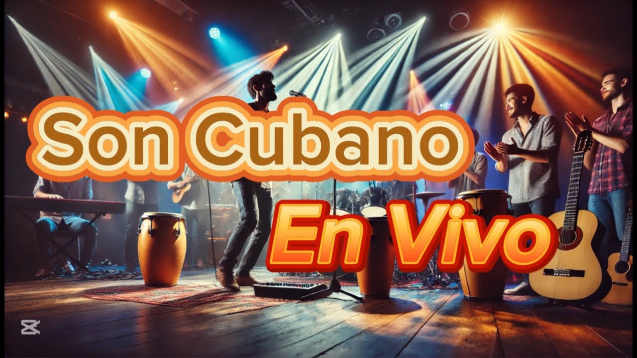 🔥 Puro Son Cubano, Pasión y Magia En Vivo | Lo Mejor De La Música ...