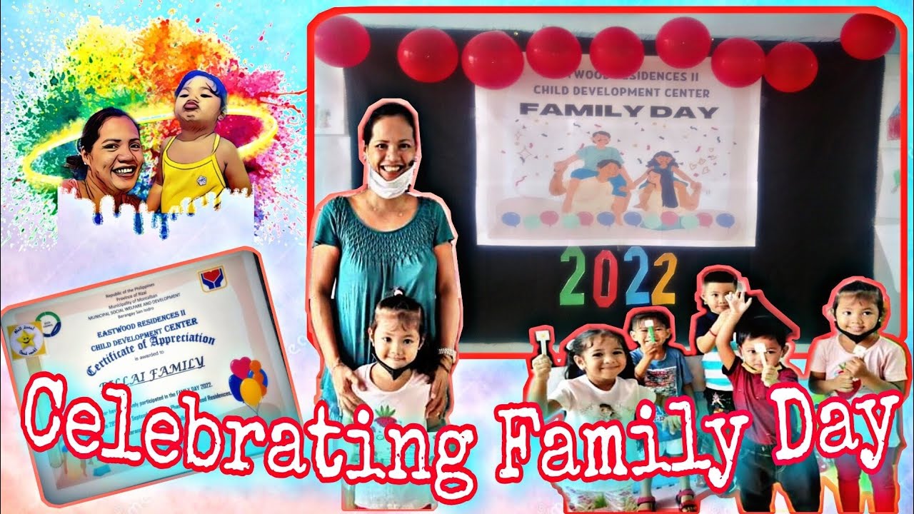 Celebrating Family Day at Eastwood Residences 2 Child Development ...