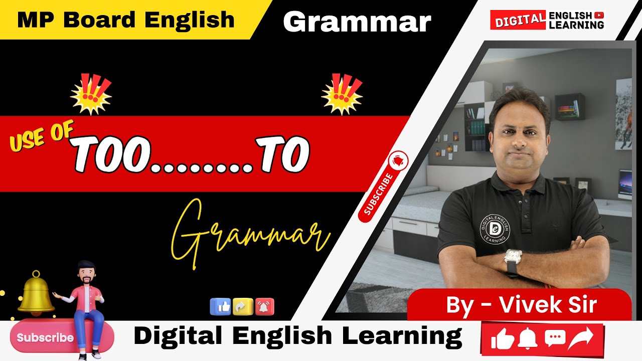 "MP Board English Grammar: Understanding the Use of 'Too...to' with ...