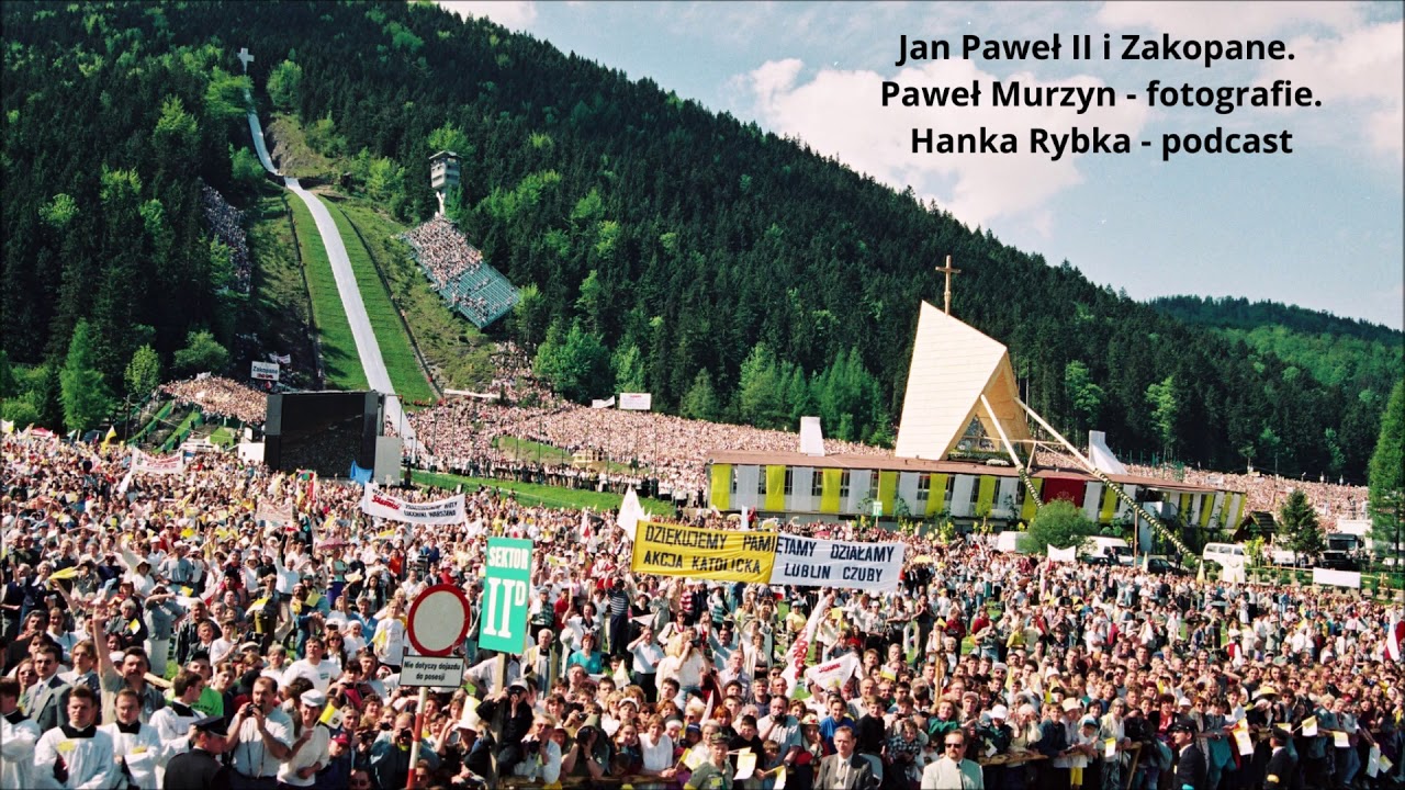 Jan Paweł II i Zakopane. Hanka Rybka - YouTube