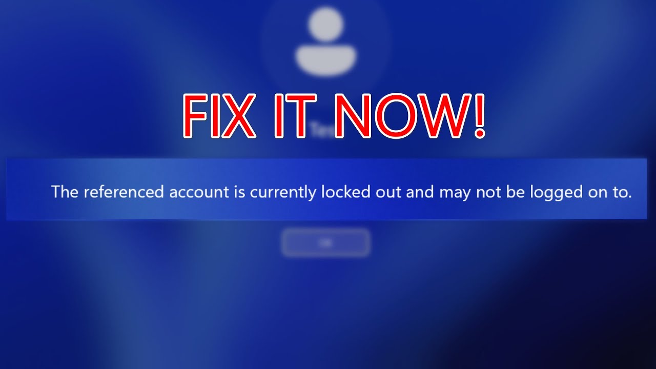 "The Referenced Account is Locked Out" – Quick & Easy Fixes - YouTube