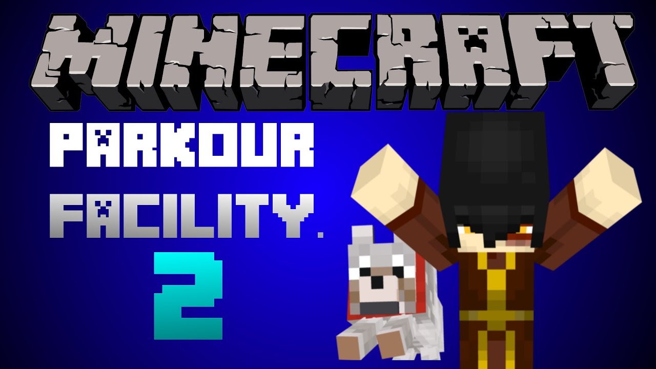 Minecraft: Parkour facility 2 - YouTube