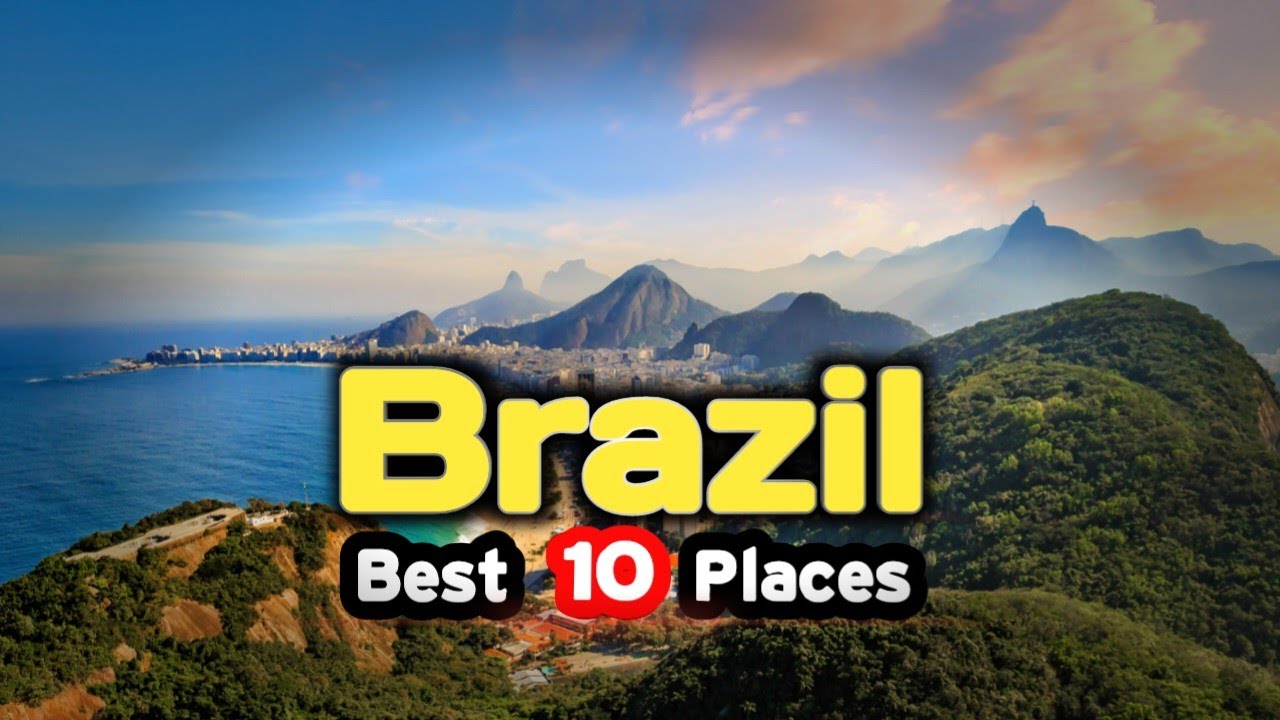 10 Best places to visit in Brazil - Travel Guide - YouTube