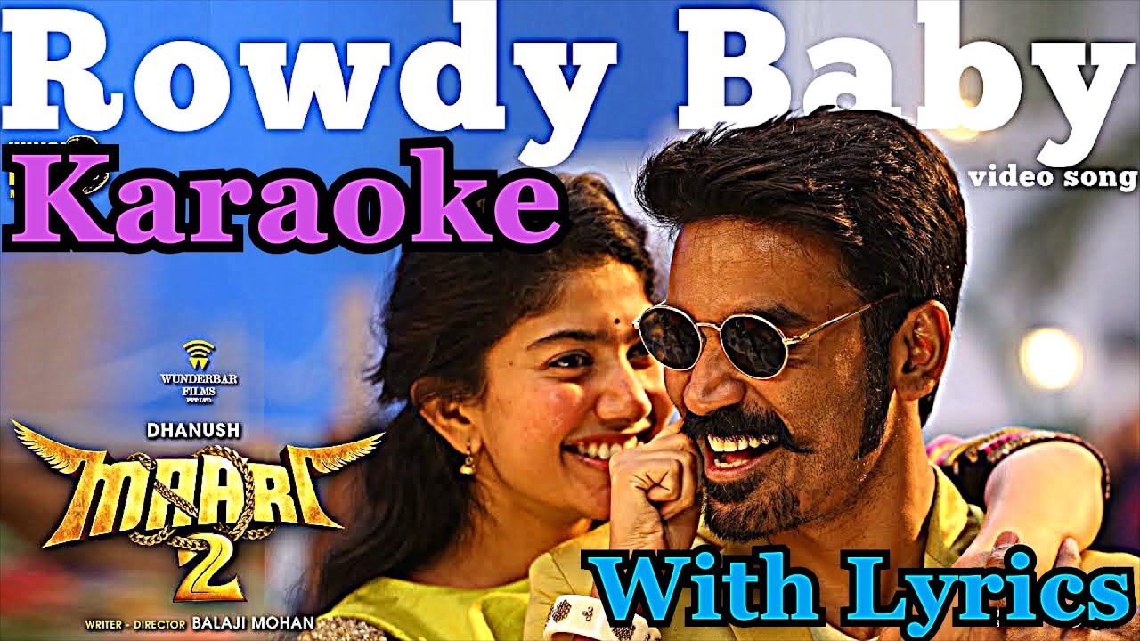 Rowdy Baby Karaoke with Lyrics - YouTube