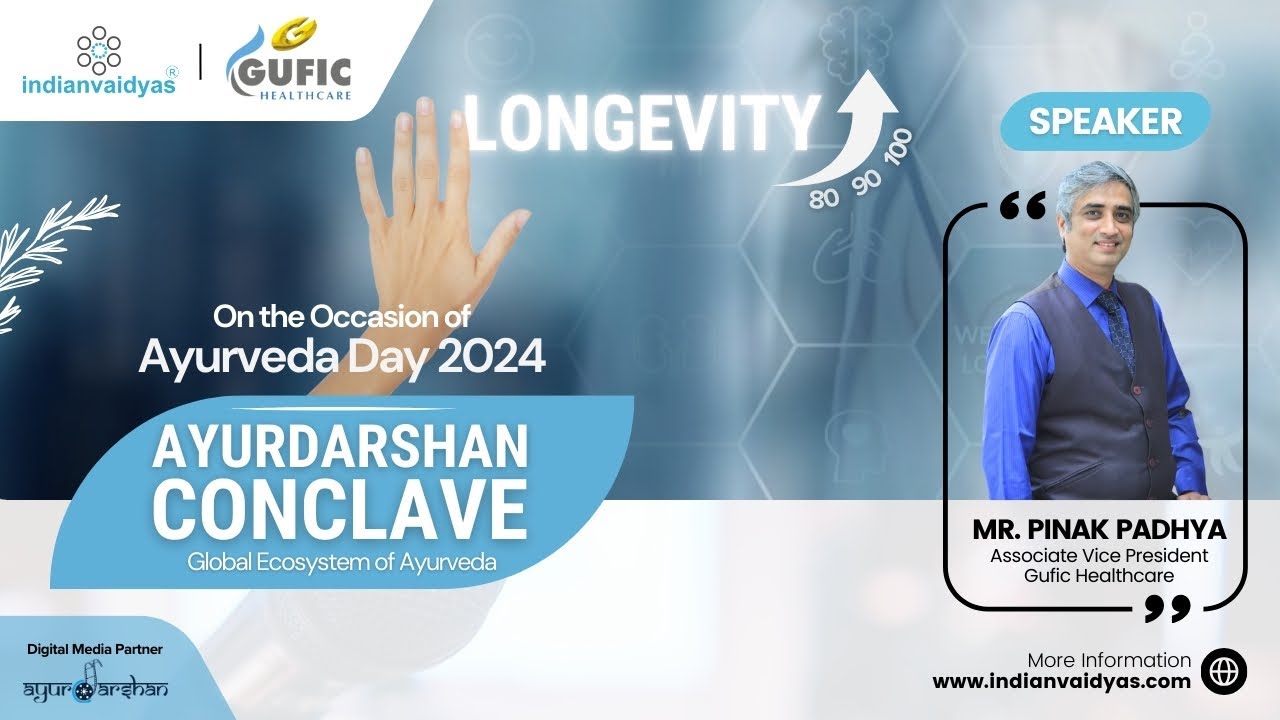 Ayurdarshan Virtual Conclave_Mr. Pinak Padhya (Gufic Bioscience) - YouTube