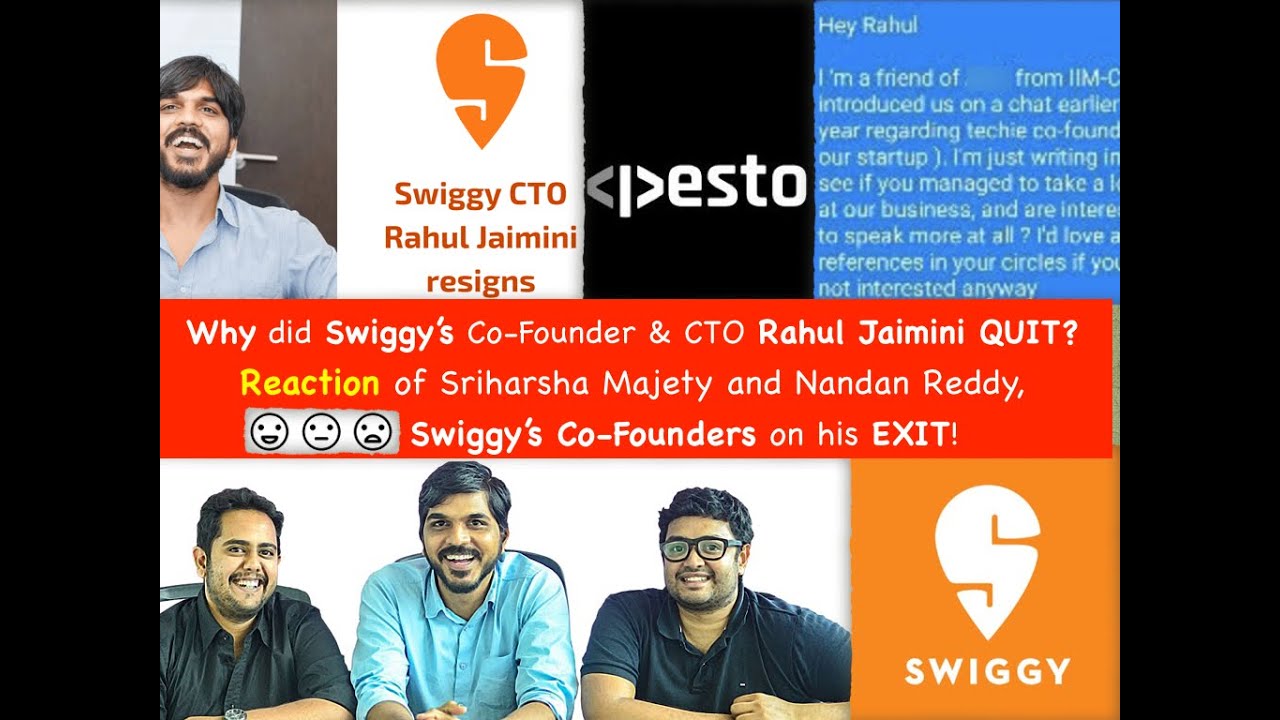 👉Here's Why Swiggy Co-founder & CTO Rahul Jaimini resigned to join ...