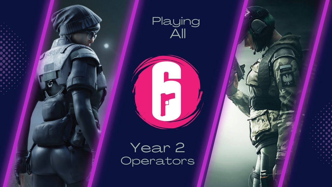 Playing Every Year 2 Operator | Tom Clancy's Rainbow Six Siege - YouTube