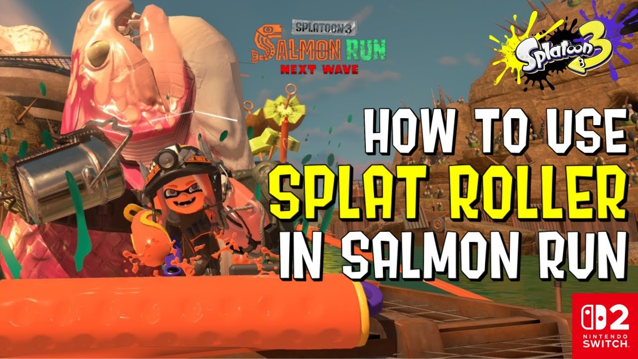 Weapon Guide: Splat Roller in Salmon Run (Splatoon 3) - YouTube
