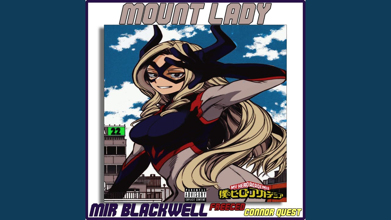 Mt. Lady (feat. Connor Quest! & Freeced) - YouTube Music