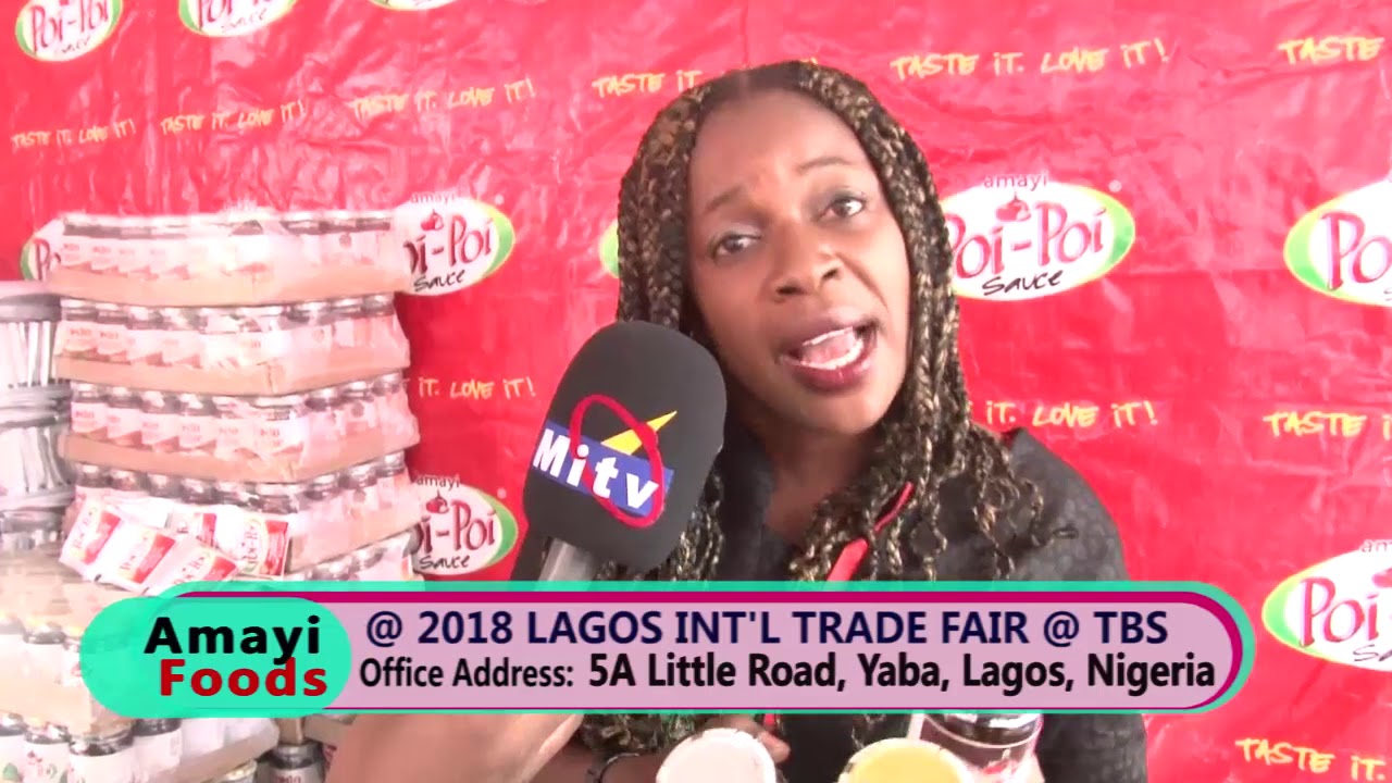 AMAYI FOODS at 2018 Lagos International Trade Fair - YouTube