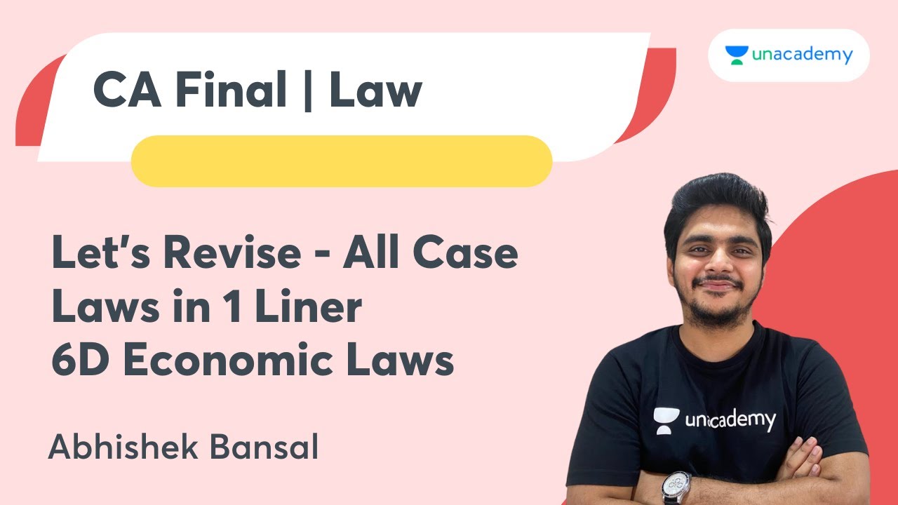 All Case Laws in 1 Liner | 6D Economic Laws | Law | Abhishek Bansal | CA Final - YouTube