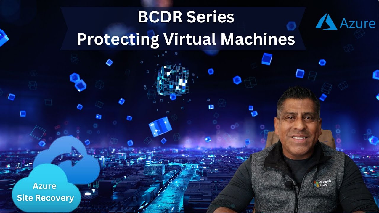 Master BCDR Series: How to protect your Virtual Machines with Azure ...