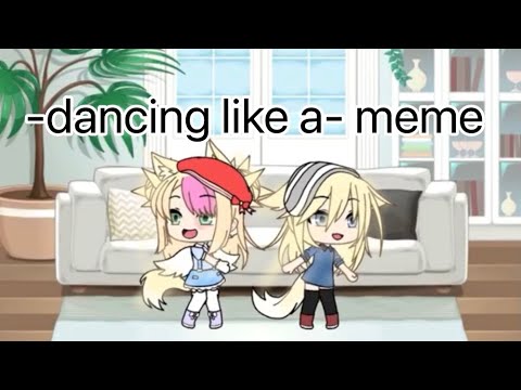 -Dancing Like A- Meme - YouTube