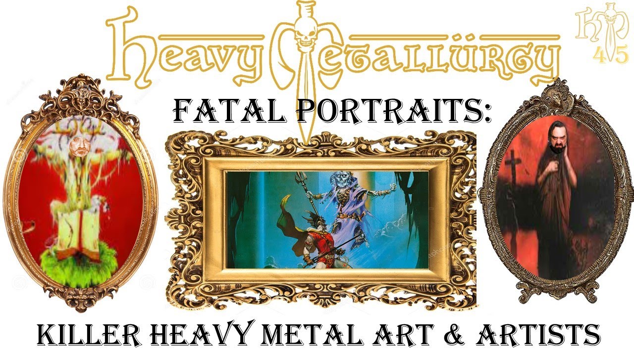 Heavy Metallurgy Presents: Episode #45 - Fatal Portraits w/ Necrotic ...