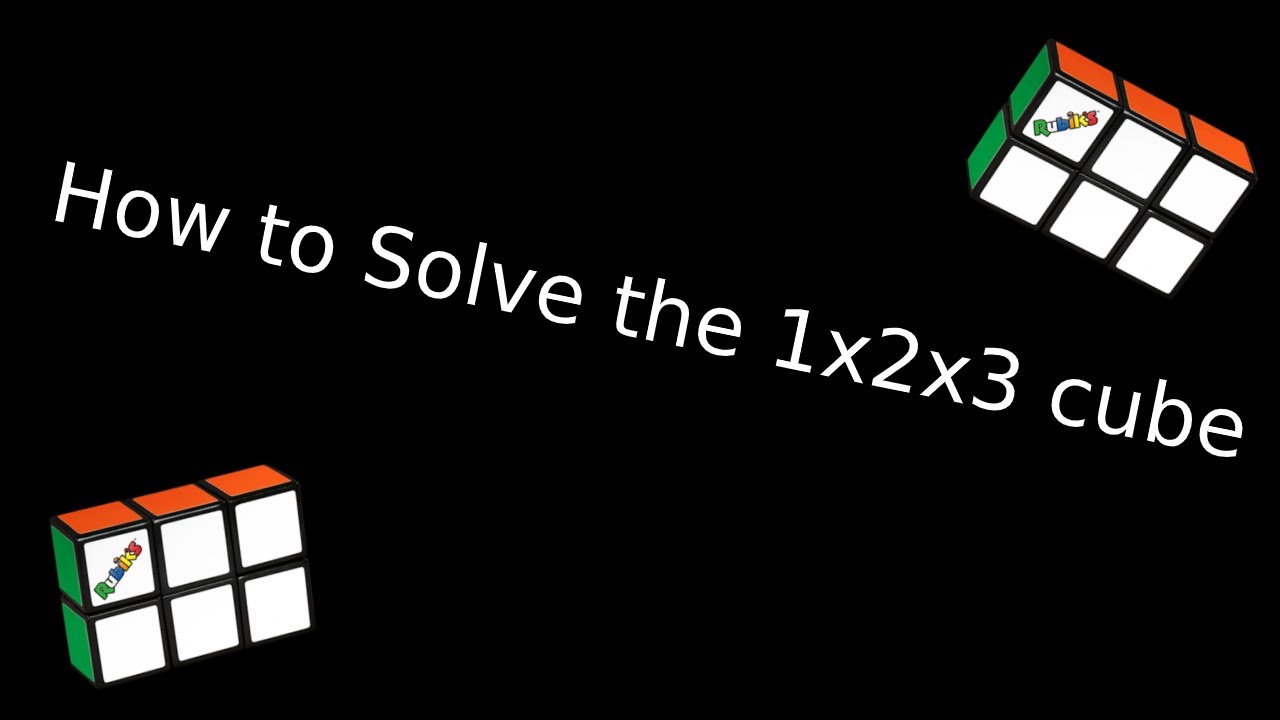 How to solve a 1x2x3 | Tutorial - YouTube