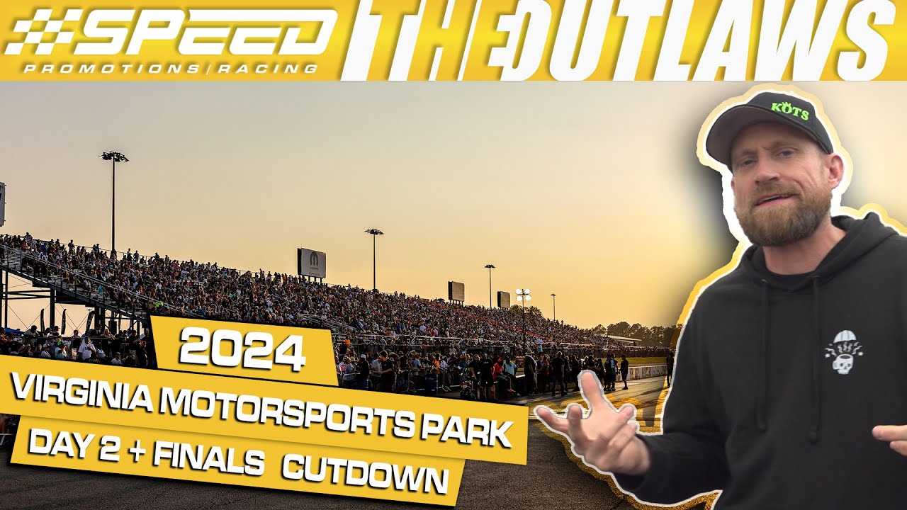 The Outlaws by Speed Promotions Racing - Virginia Motorsports Park ...