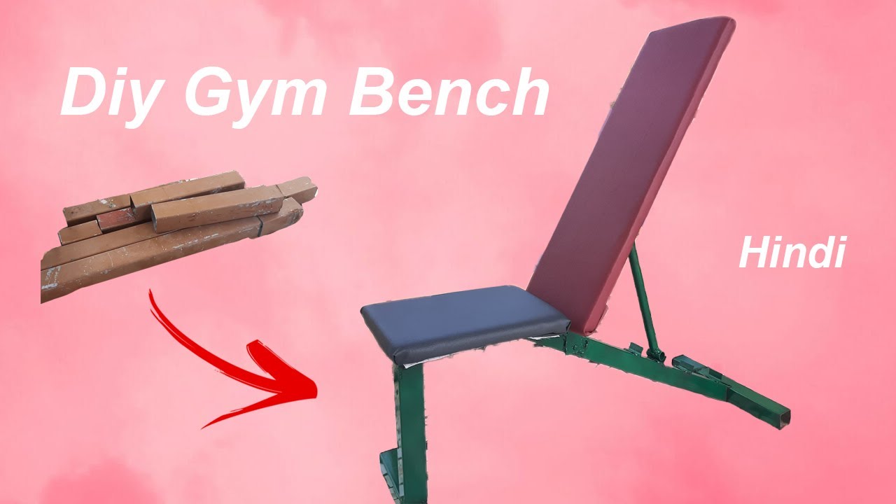 Diy Gym Bench From Scrap | Homemade Low Cost Gym Bench - YouTube