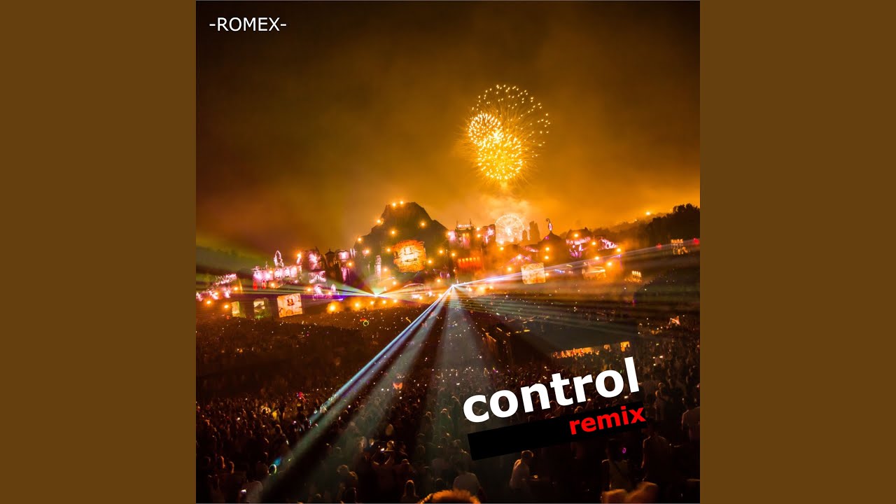 Control (Remix) - YouTube