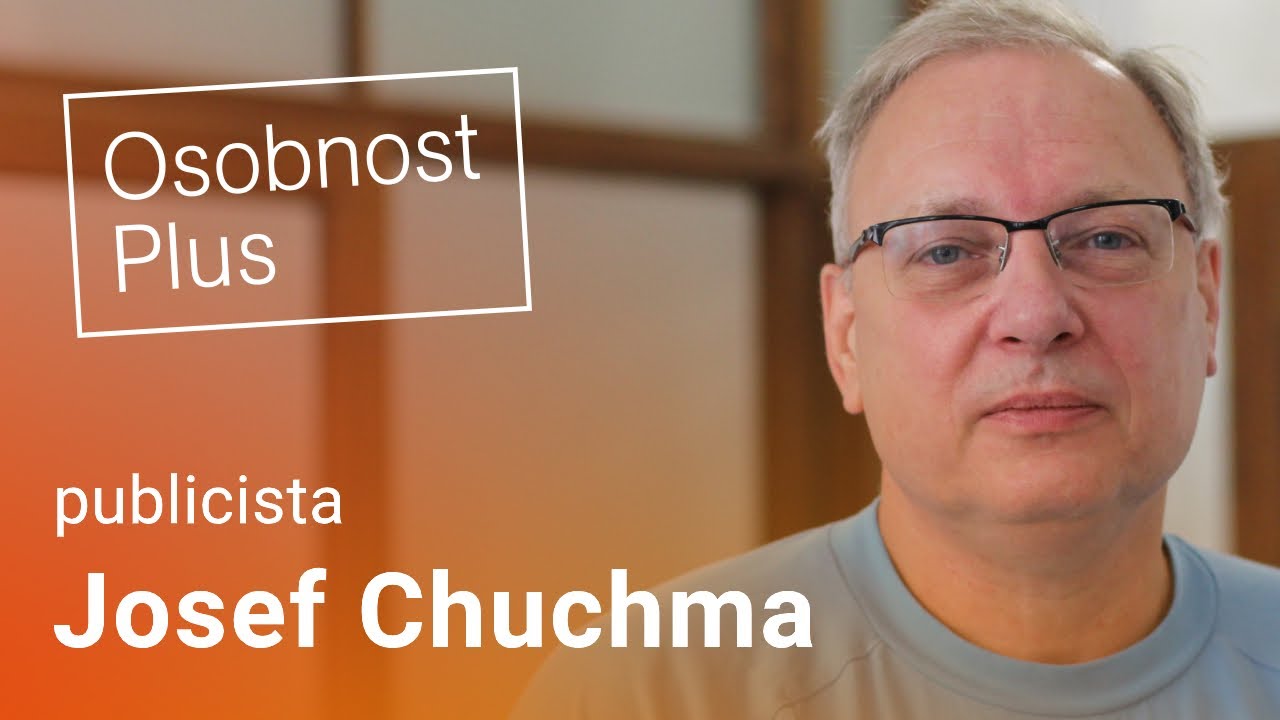 Josef Chuchma: Nové generace se už listopadem 1989 tolik nedojímají ...