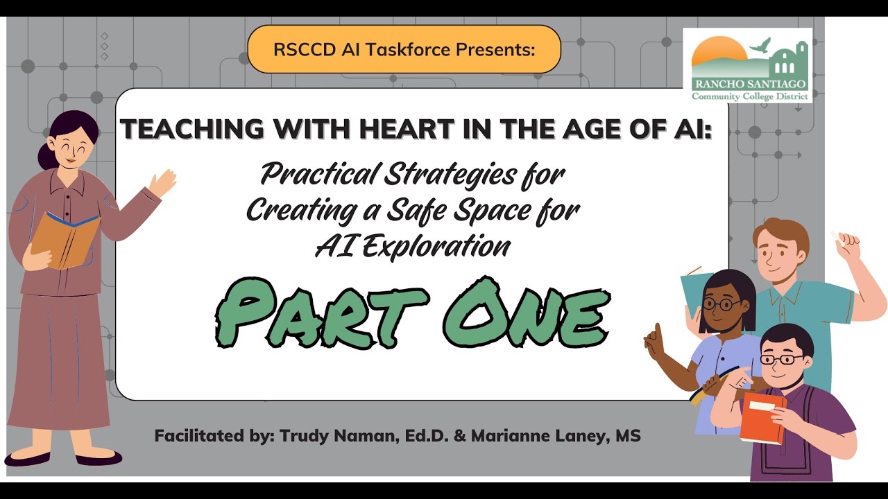 RSCCD PD Workshop 2/4/25 "Teaching with heart in the Age of AI" - YouTube
