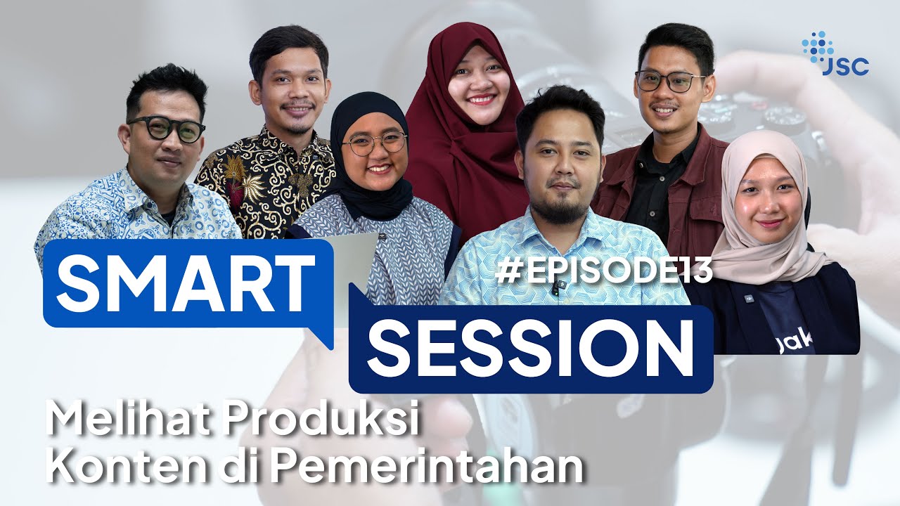 MELIHAT PRODUKSI KONTEN DI PEMERINTAHAN - SMART SESSION- EPISODE 13 ...